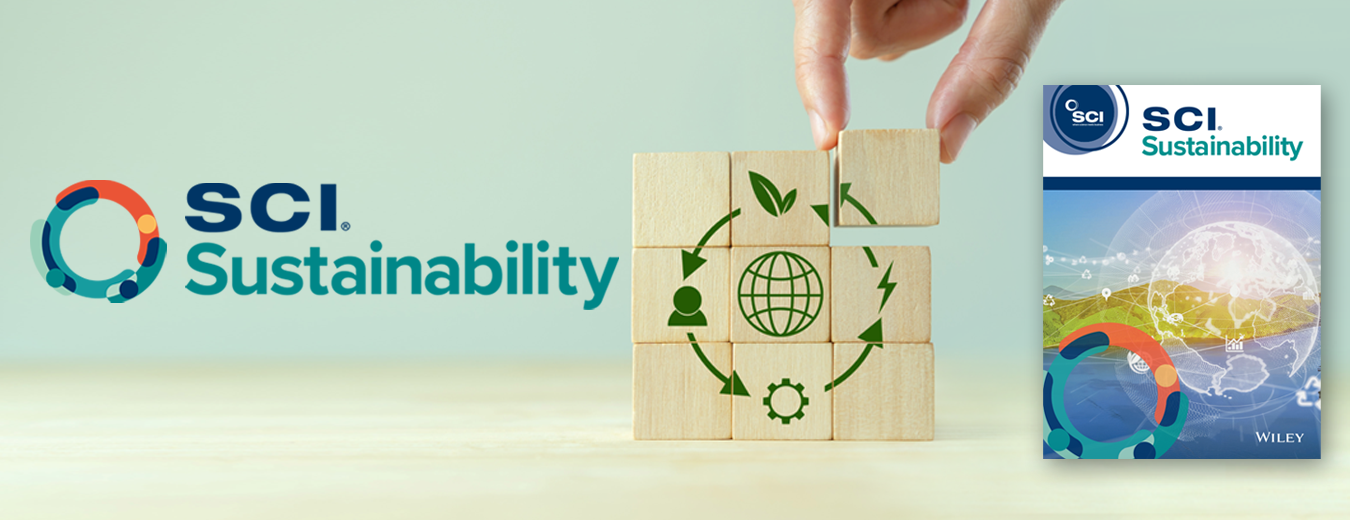 SCI Sustainability: A new industry-integrated journal for ...